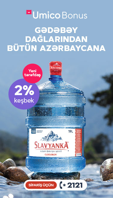 Slavyanka | "Gədəbəy Mineral Suları" MMC